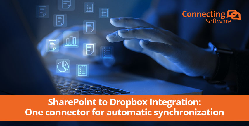 SharePoint to Dropbox Integration: One connector for automatic synchronization