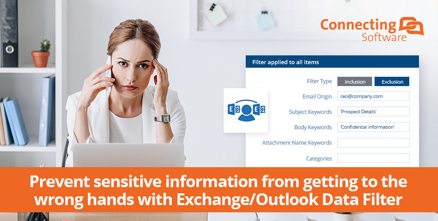 Prevent Sensitive Information from Getting into the Wrong Hands with Exchange/Outlook Data ...