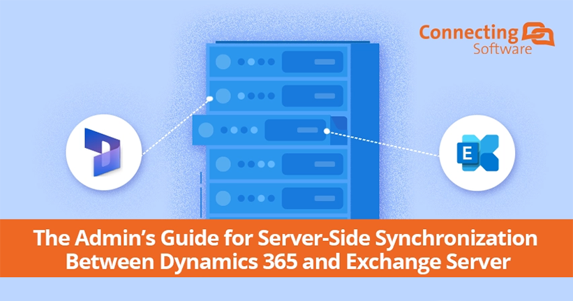 The Admin’s Guide for Server-Side Synchronization Between Dynamics 365 and Exchange Server ...