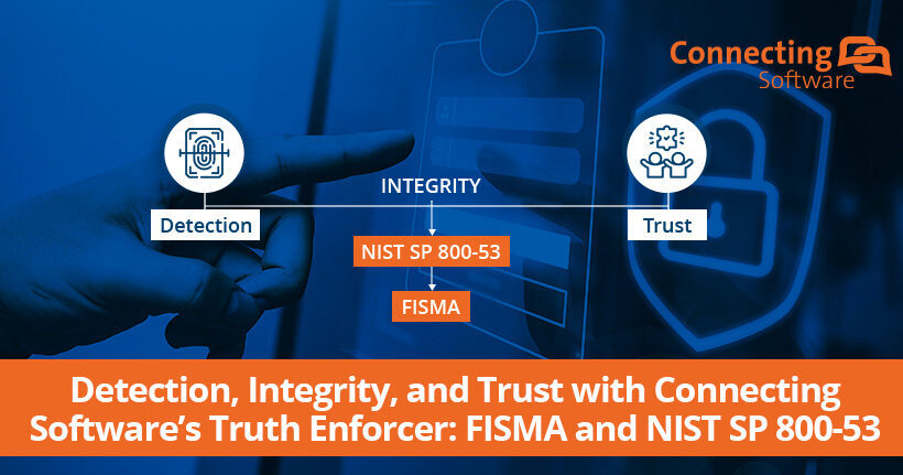 Detection, Integrity, and Trust within FISMA and NIST