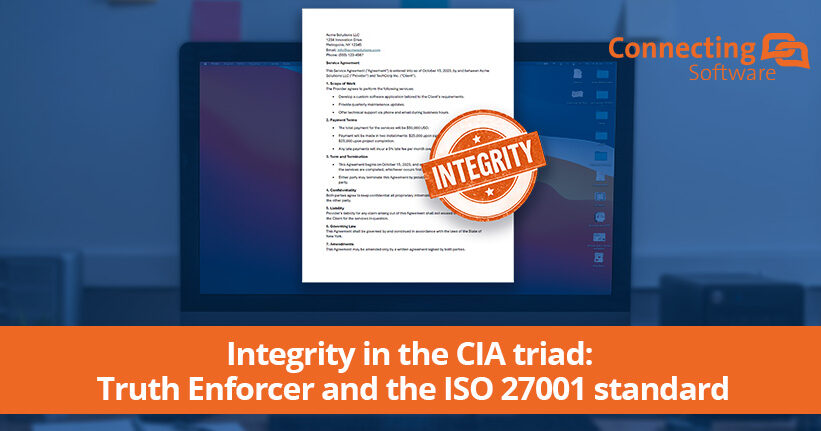 Integrity in the CIA triad: Truth Enforcer and the ISO 27001