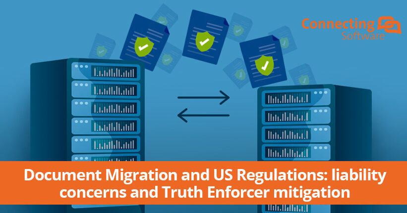 Align Document Migration to US Regulations with Truth Enforcer